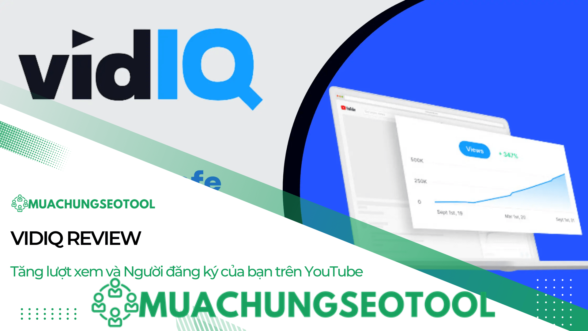 Đánh Giá VidIQ – Tăng Lượt Xem Và Người đăng Ký Của Bạn Trên YouTube - Mua Chung SEO Tool 2023